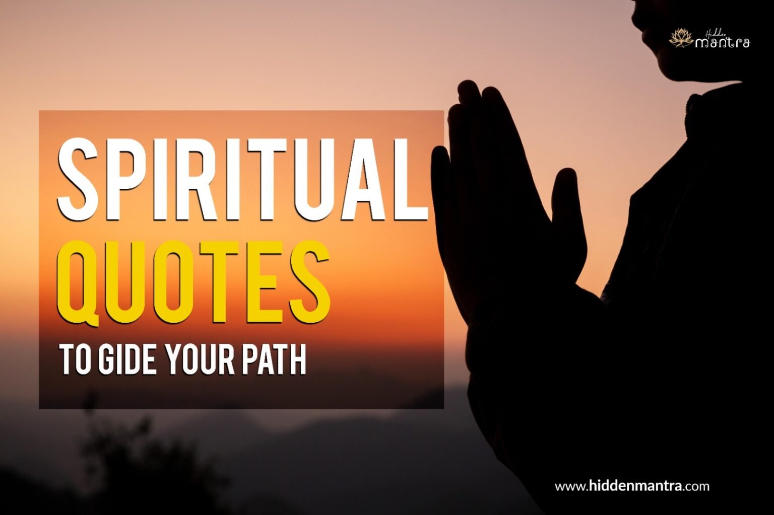 101+ Spiritual Quotes For Daily Inspiration (2025 Update) | Hidden Mantra