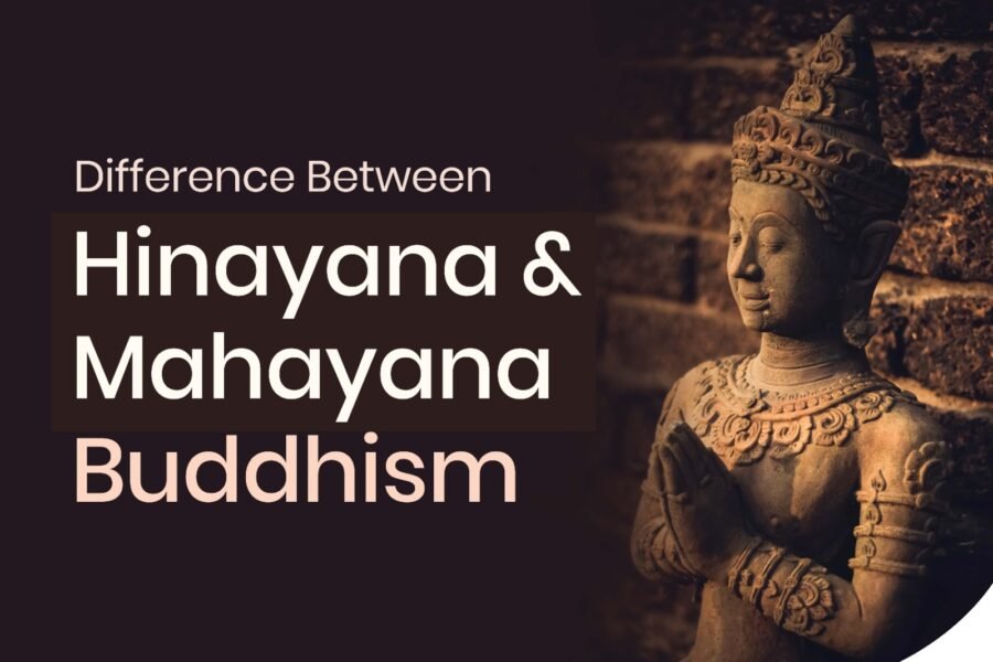 Major Difference Between Hinayana and Mahayana Buddhism