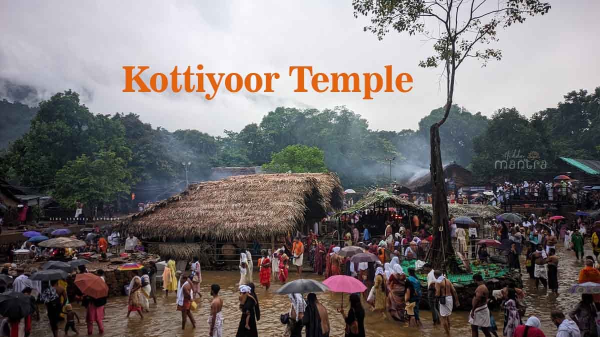 Kottiyoor Temple and Vysakha Mahotsavam 2025
